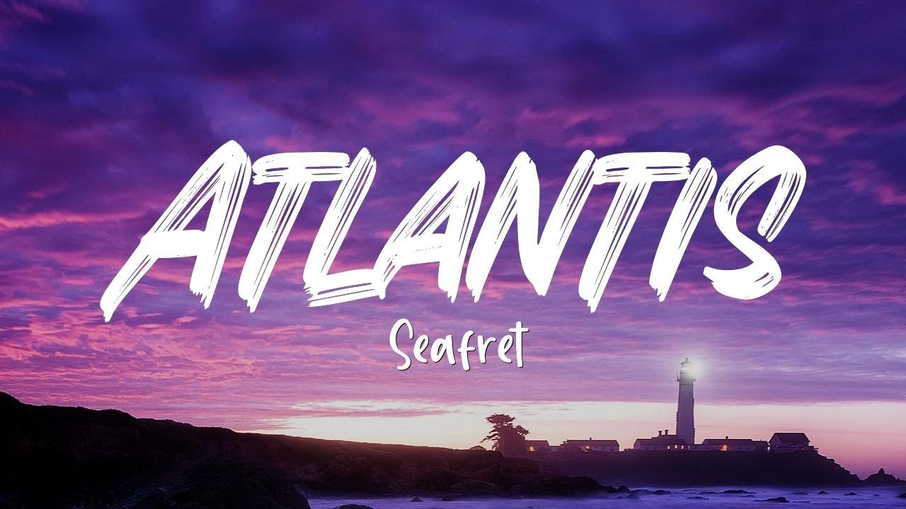 Seafret - ATLANTIS (Lyric Video) - YouTube