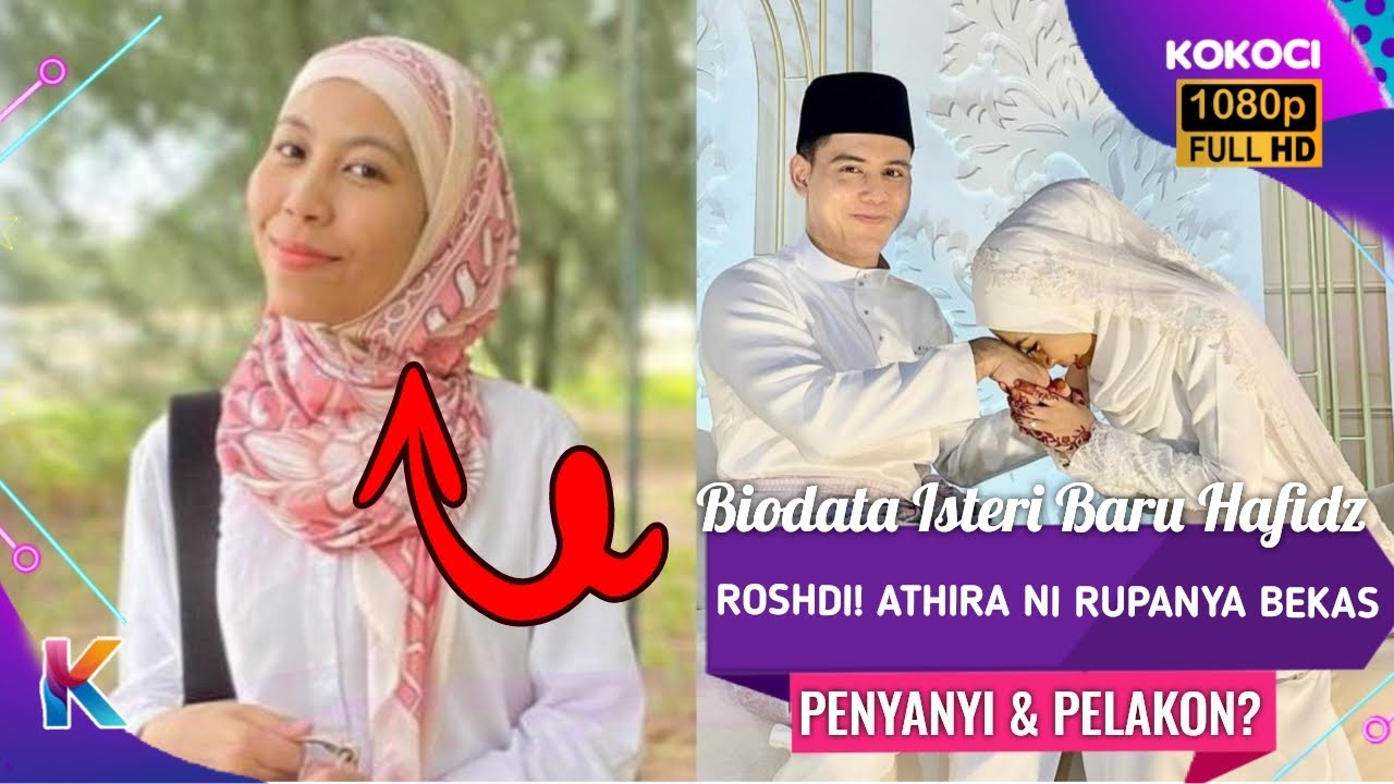 Biodata Isteri Baru Hafidz Roshdi! Athira Ni Rupanya Bekas Penyanyi ...