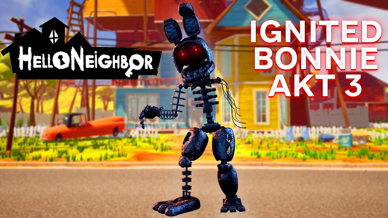 ПРИВЕТ СОСЕД АНИМАТРОНИК БОННИ ПРОХОЖДЕНИЕ АКТ 3 В ИГРЕ HELLO NEIGHBOR ...