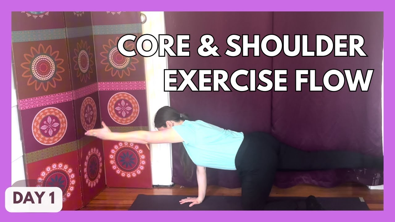 15 minute Core & Shoulder Exercise Flow - Day #1 - YouTube
