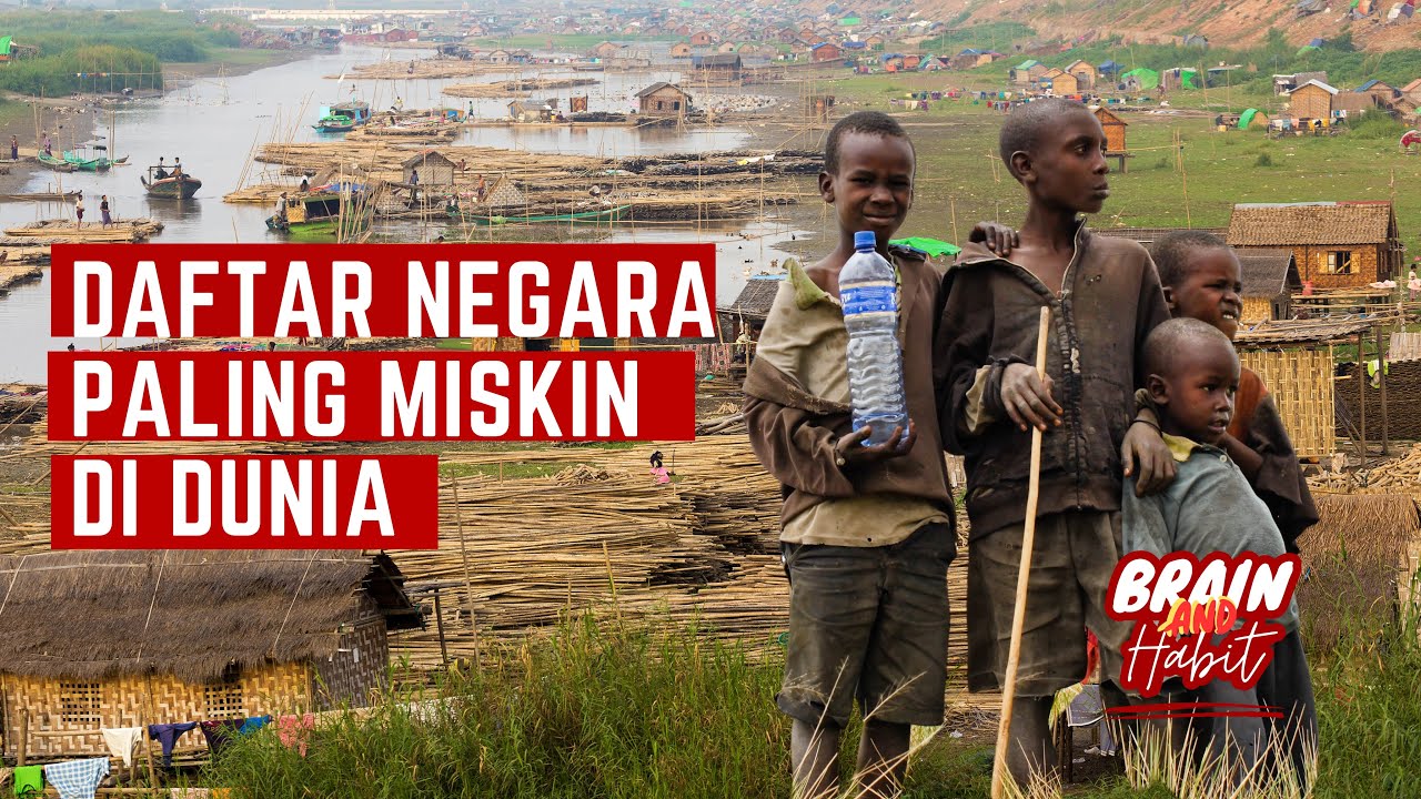 DAFTAR NEGARA PALING MISKIN DI DUNIA - YouTube