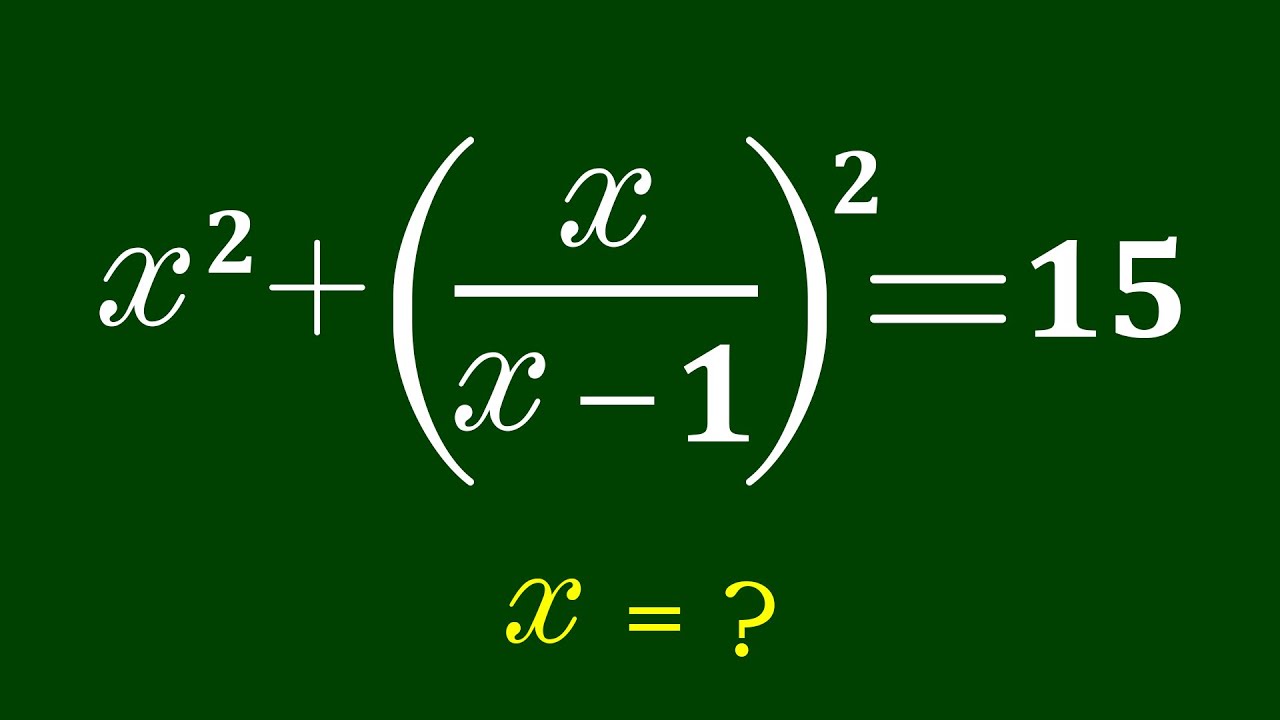 A Nice Algebra Problem | Math Olympiad | How to find out x? - YouTube