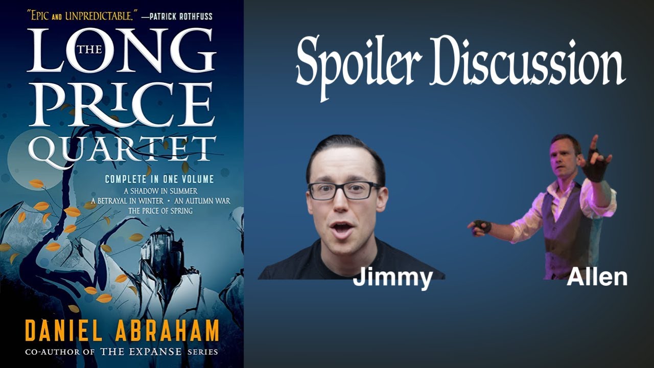 THE LONG PRICE QUARTET by Daniel Abraham - Spoiler Discussion with The ...