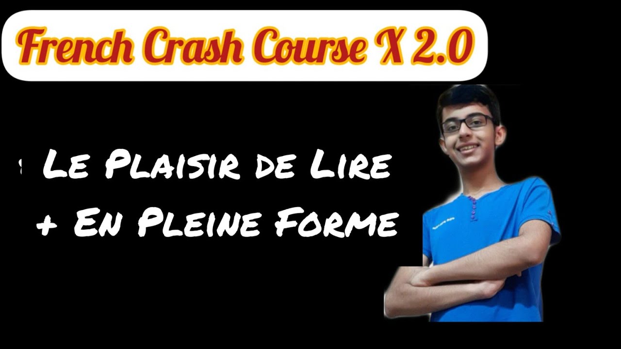 Le Plaisir de Lire + En Pleine Forme | French Crash Course X 2.0 - YouTube