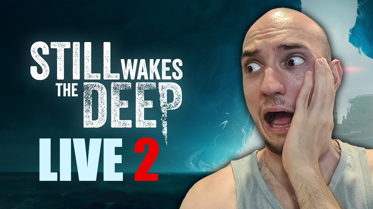 Still Wakes The Deep #02 - Für manche gibt es kein Happy End.. - YouTube
