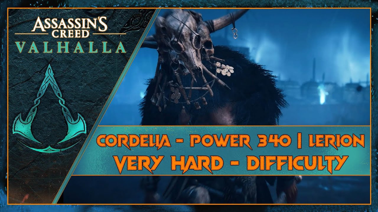 Cordelia - Power 340 | Lerion | AC Valhalla | Very Hard Difficulty ...