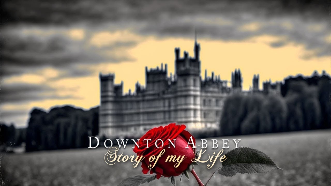 John Lunn (Downton Abbey) — “Story of My Life” [Extended] (25 Min ...
