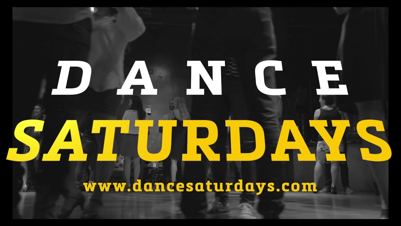 Dance Saturdays, www.DanceSaturdays.com - YouTube