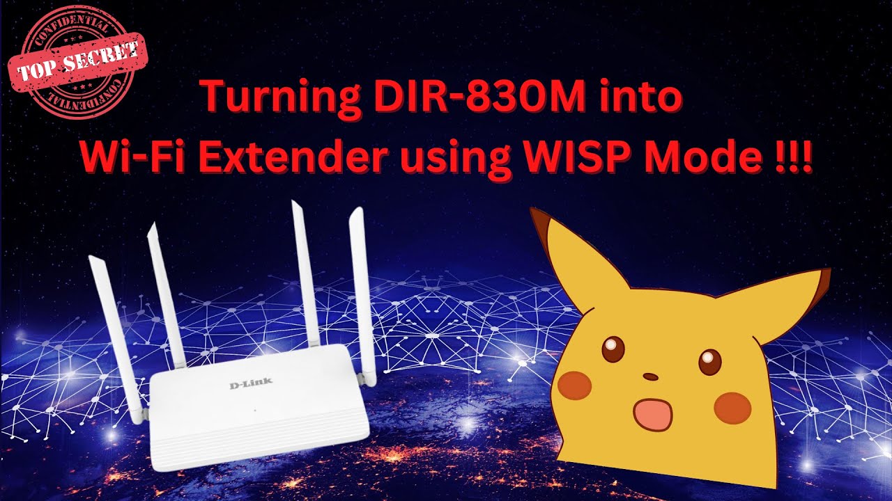 [TM Top Secret] I turned D-Link DIR-830M into Extender using WISP mode ...