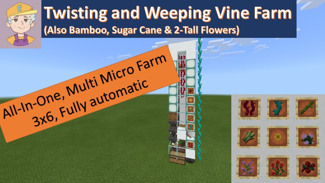 Multi micro farm: Nether vine farm, Bamboo, sugar cane, 2-tall flowers ...
