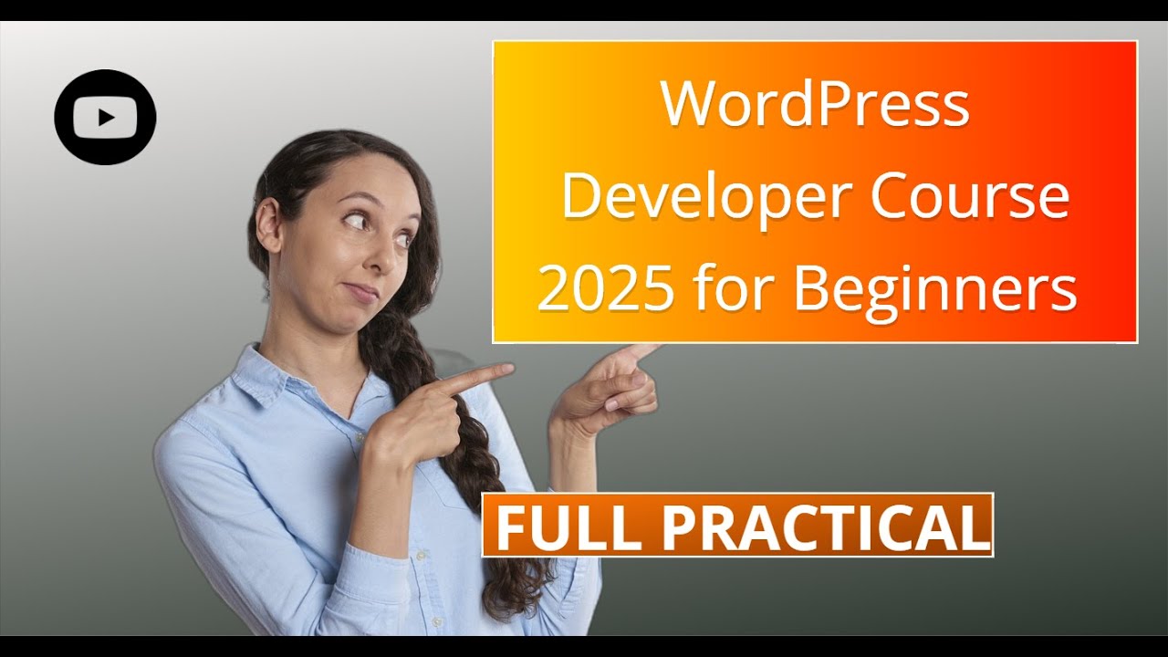 WordPress Course for Beginners | WordPress Course 2025 | Learn WordPress Quickly | Part 1 - YouTube