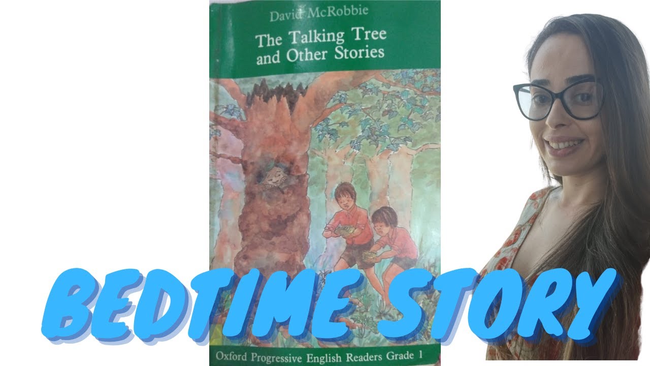 Bedtime Story: The talking tree by David McRobbie - YouTube