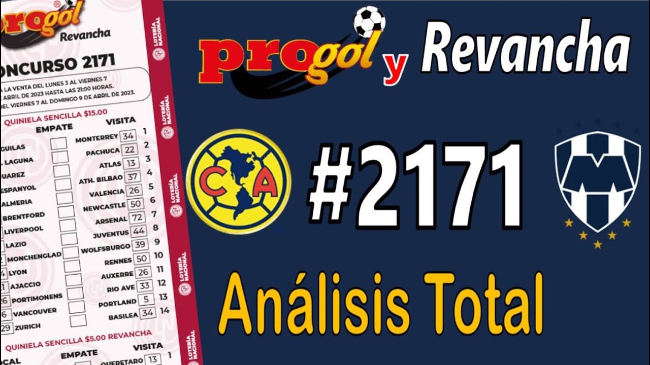 😎🆗⚽👉 Progol y Revancha #2171 Análisis Total *Con 5D y 3D/1T* -¡Vamos ...