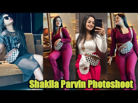 Shakila Parvin Actree & Tik tok star photoshoot🔥শাকিলা পারভীনের হট ও ...