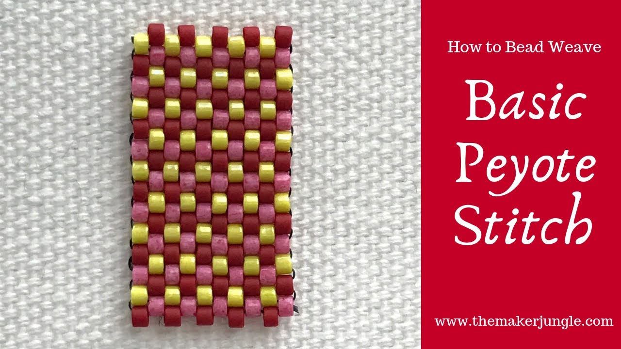 How to Bead Weave Using the Basic Peyote Stitch - YouTube