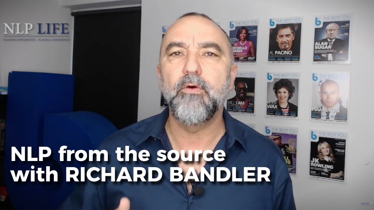 Learn NLP from the Source with Dr. Richard Bandler - YouTube
