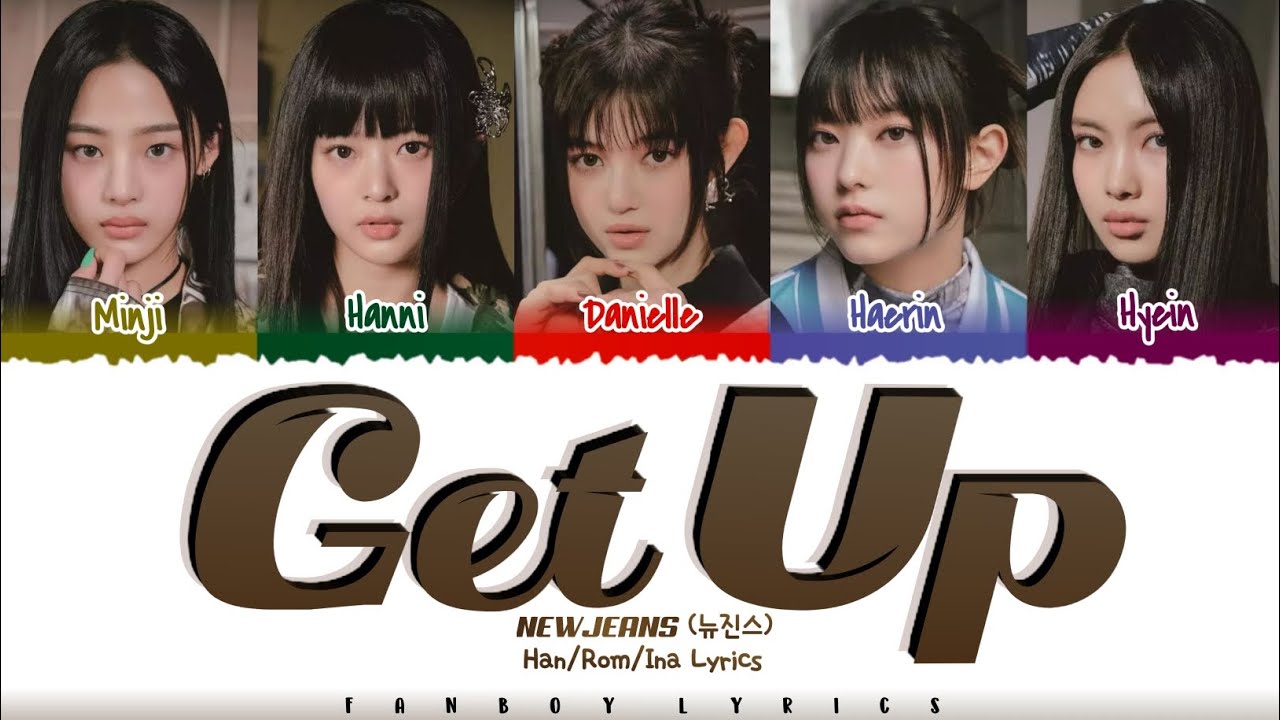 NewJeans - 'Get Up' Lirik Sub Indo (Color Coded Lyrics Han/Rom/Ina ...