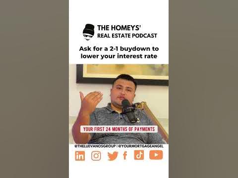 Ask for a 2-1 buy down to lower your interest rate. - YouTube