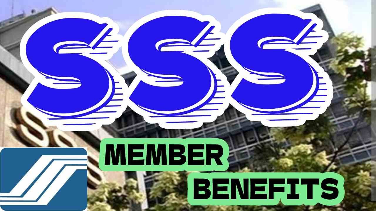 SSS Benefits to the Members | Mga Benepisyo para sa mga Miyembro ng SSS ...