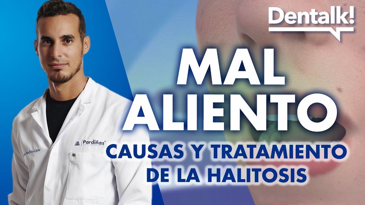 Elimina el MAL ALIENTO para siempre - Causas y tratamiento HALITOSIS o ...