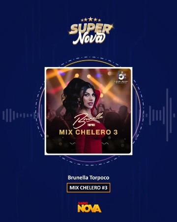 BRUNELLA TORPOCO - MIX CHELERO 3 | La #SuperNova de la Semana, la más ...