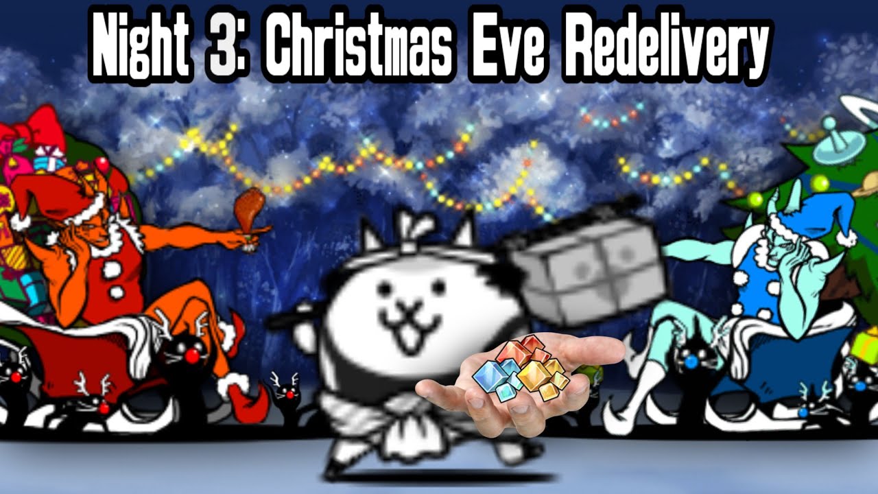 Night 3: Christmas Eve Redelivery | The Battle Cats JP - YouTube