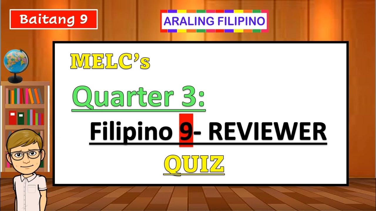 Quarter 3: Filipino 9- REVIEWER QUIZ - YouTube