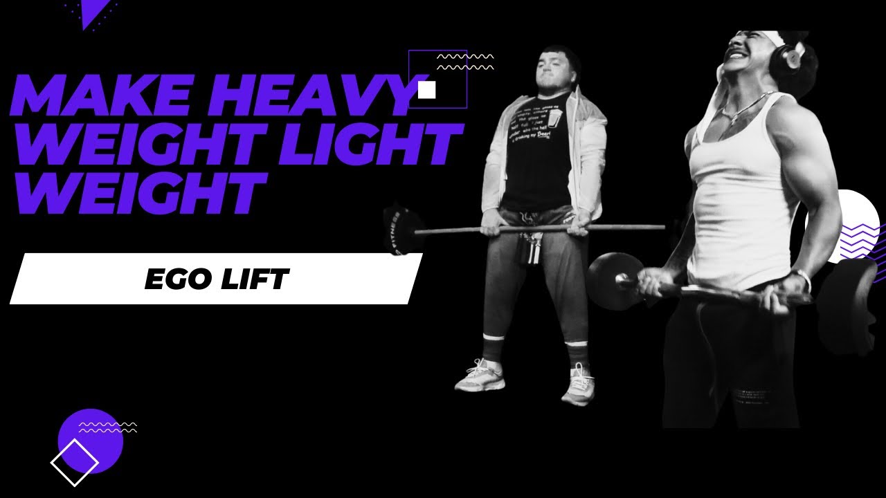 How To Ego Lift pt2: Make Heavy Light Weight - YouTube