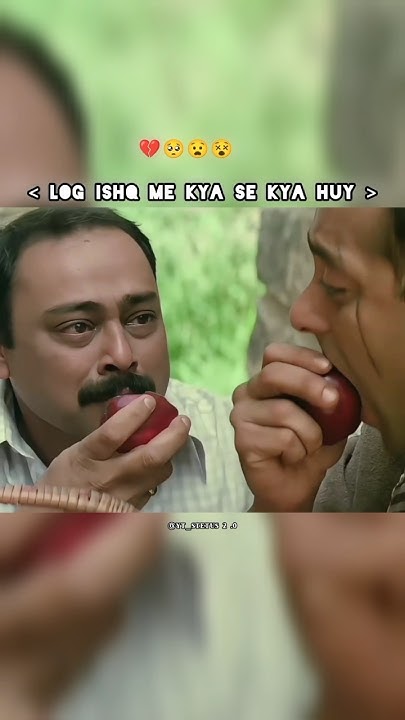 Log Ishq me kya se kya hua || Kyu kisi ko Hasin ke badale Hasin nahi milti || Salman khan ...