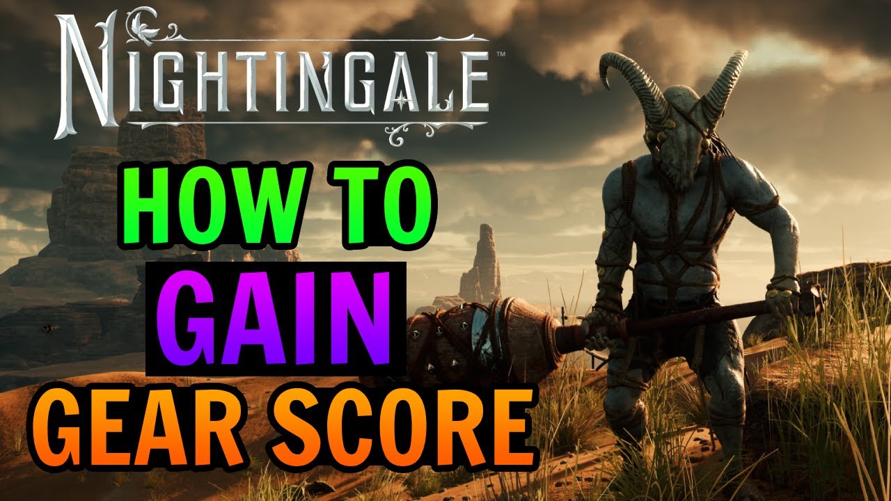 Complete Nightingale Gear Score Progression Guide - YouTube