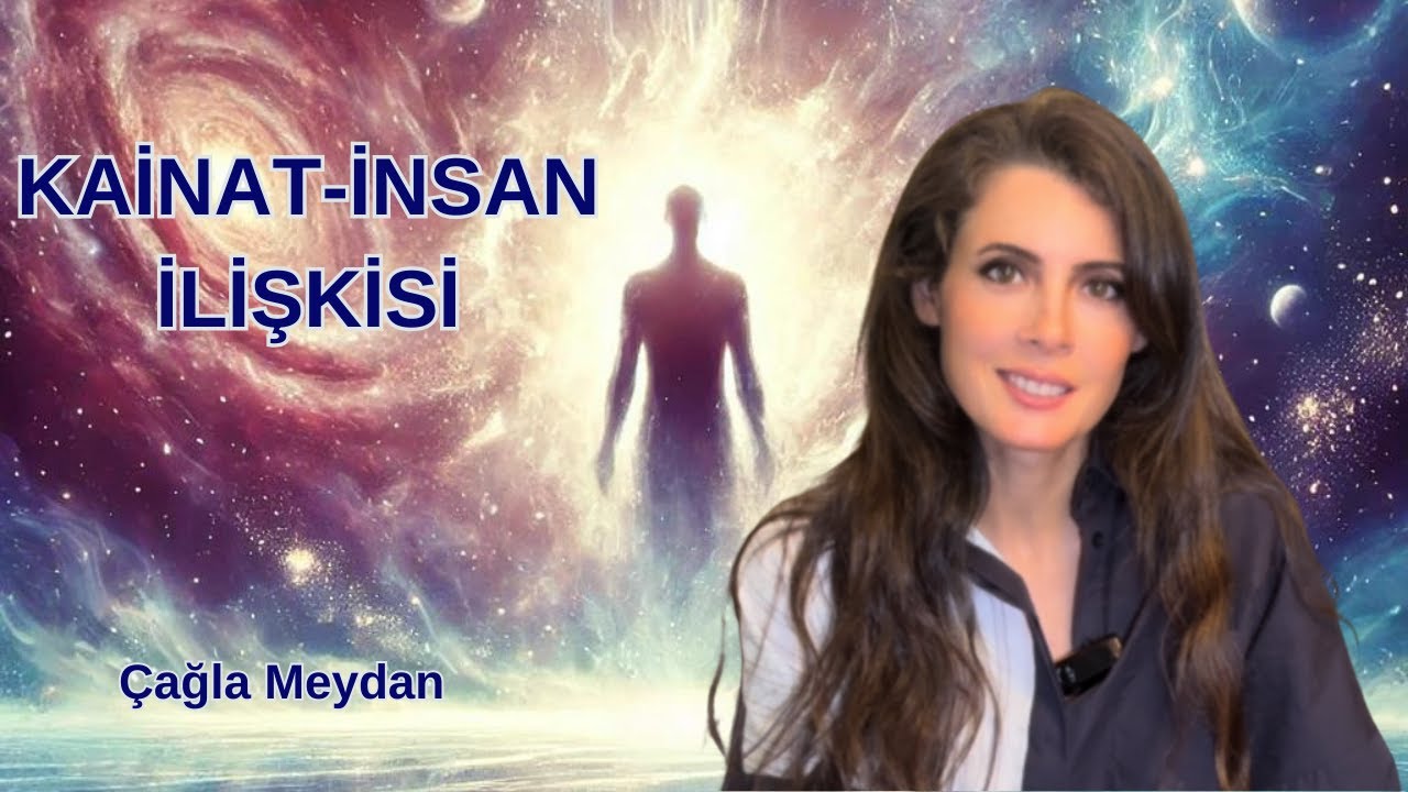 KAİNAT - İNSAN İLİŞKİSİ - YouTube