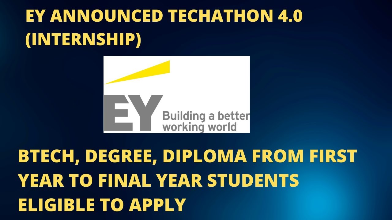 EY ANNOUNCED TECHATHON 4.0 (INTERNSHIP) - YouTube
