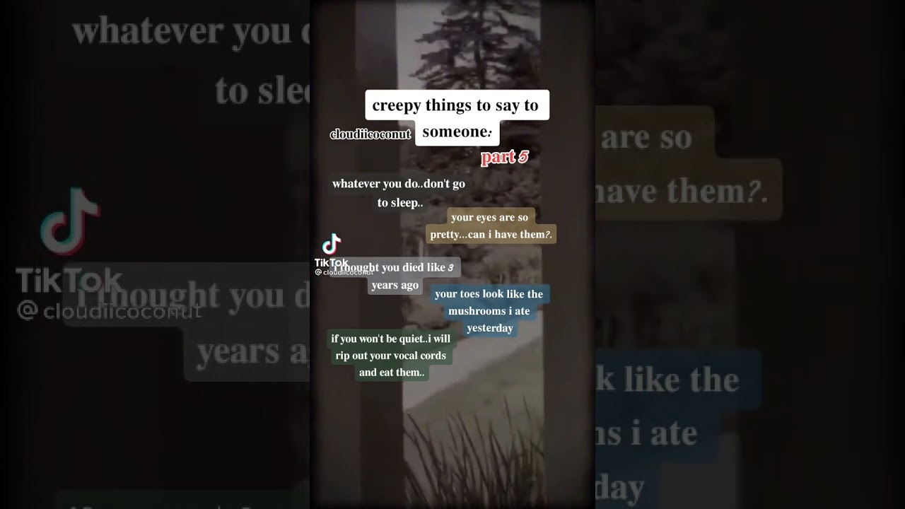Creepy Things To Say To Someone YouTube creepy-things-to-say-to-someone-youtube