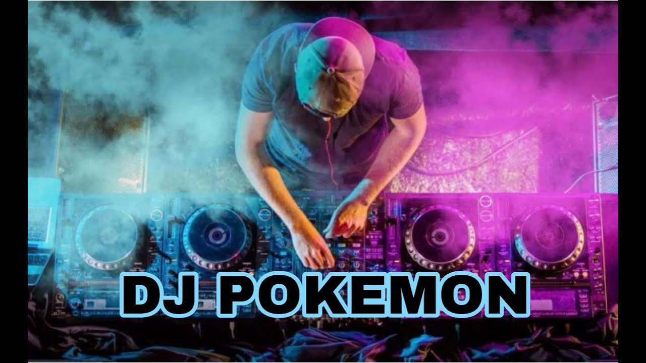 DJ POKEMON // FULL BASS DJ TERBARU 2020 - YouTube