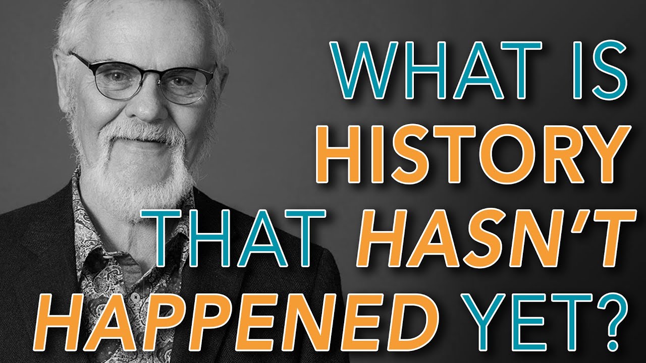 What is History that Hasn’t Happened Yet - Dr. Henry W. Wright # ...