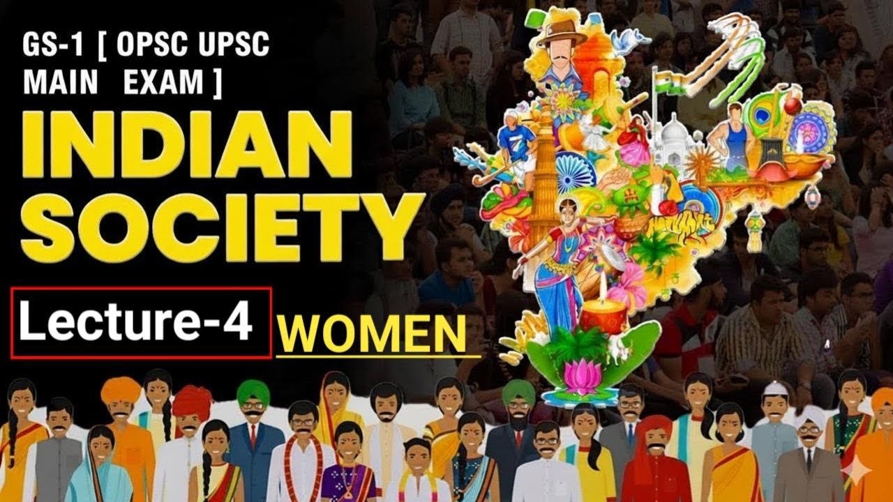 GS-1(INDIAN🫂SOCIETY - Lecture 04)WOMEN OPSC UPSC MAIN EXAM 🔥#opsc #upsc ...