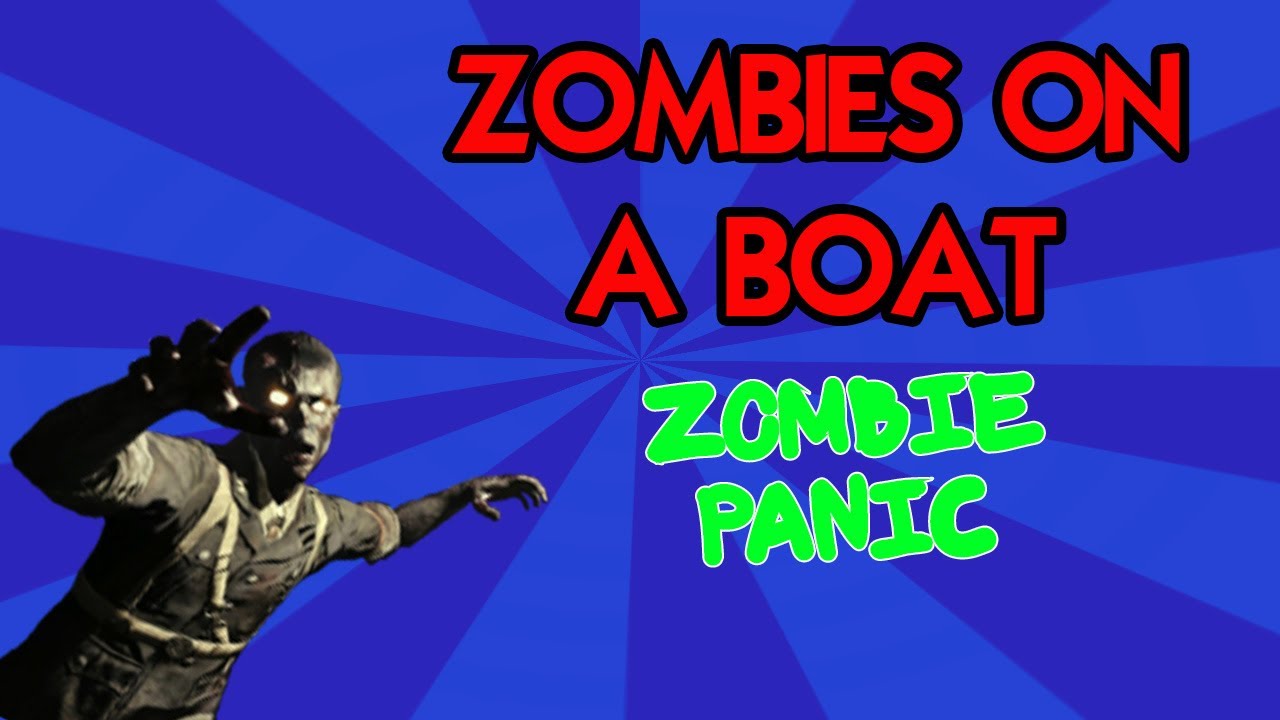 ZOMBIES ON A BOAT - Zombie Panic Source - YouTube