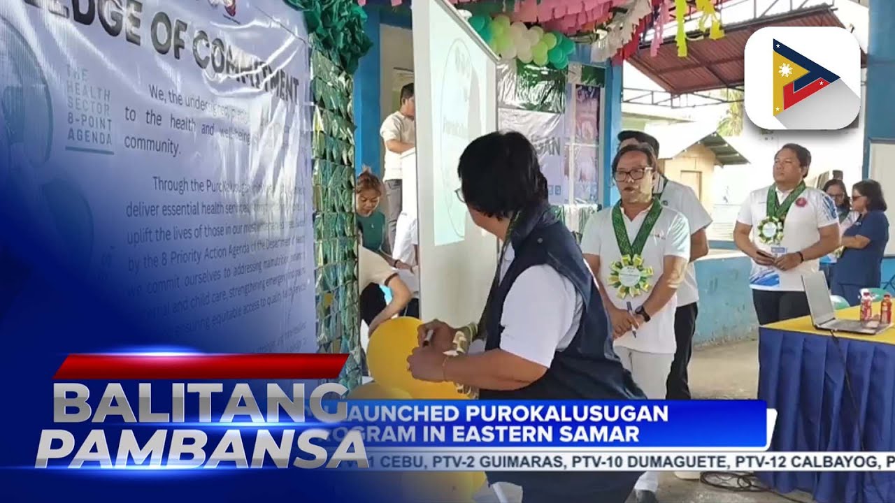 DOH launched ‘PuroKalusugan’ program in Eastern Samar - YouTube