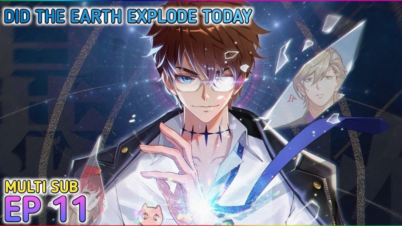 [ ENG DUB ] Did The Earth Explode Today Ep 11 Multi Sub 1080p HD - YouTube