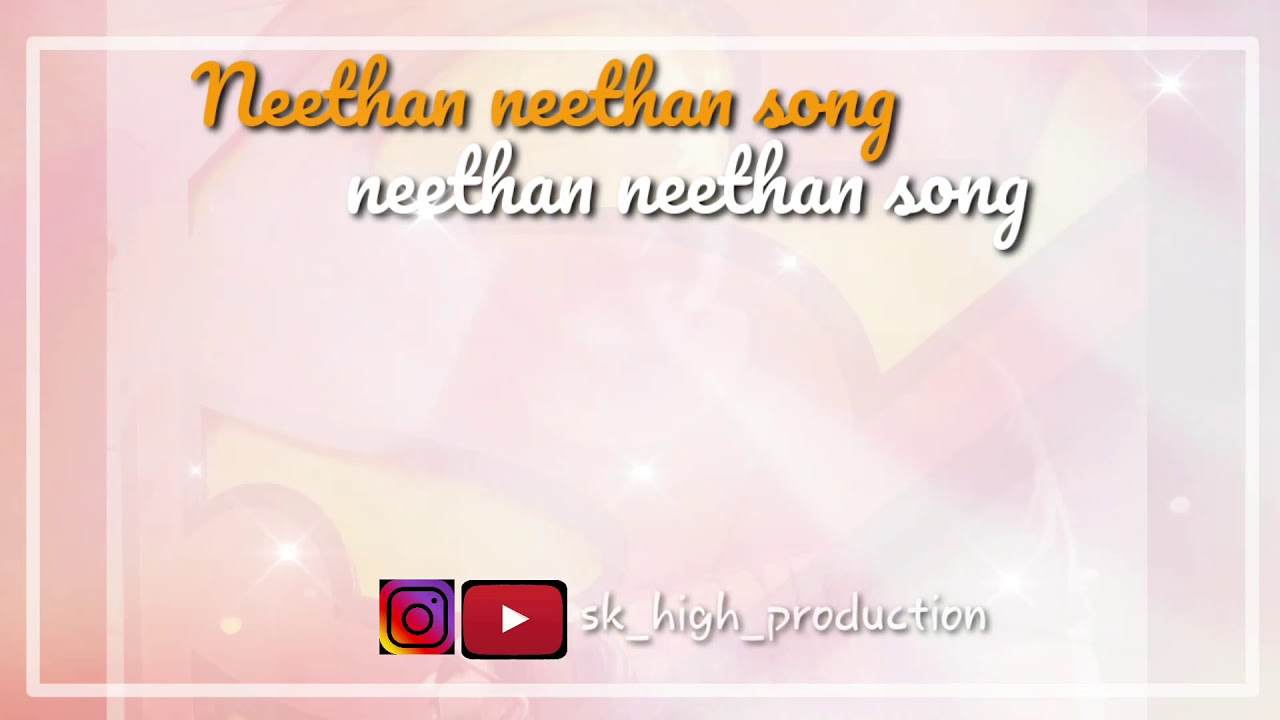 Neethan neethan song mugen rao💞|| new song💞|| love whatsapp status 💞 ...