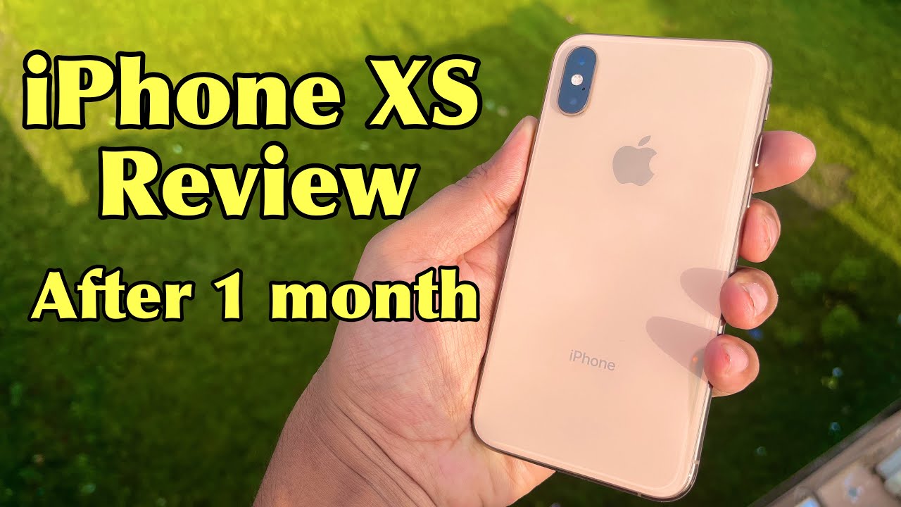 iPhone XS review 2022 | Honest review after 1 month - YouTube
