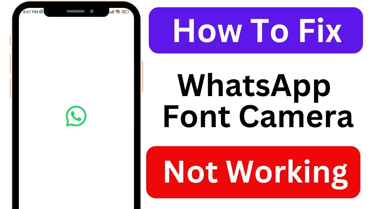 How to Fix WhatsApp Front Camera Not Working | WhatsApp Front Camera ...
