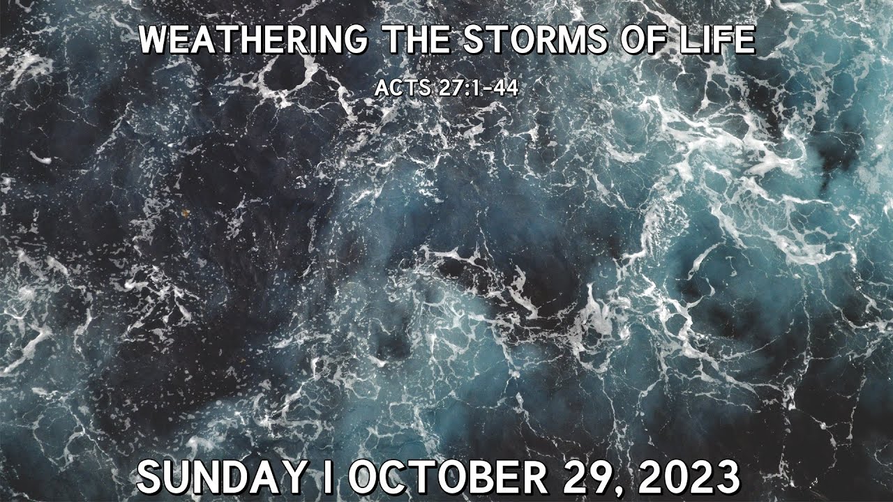 Weathering the Storms of Life - YouTube