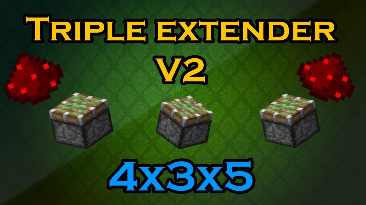 Minecraft - Triple Extender V2 (4x3x5) - YouTube