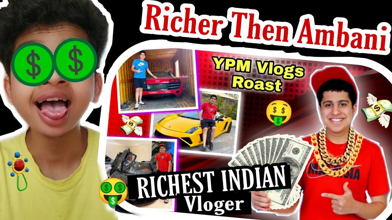 YPM VLOGS - RICHEST INDIAN VLOGER - YouTube