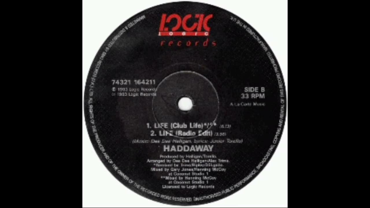 haddaway -Life (Club Life "12 single Vynil 33 RPM 'Stereo") - YouTube