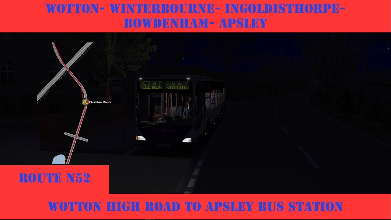 Omsi 2 Bowdenham V4- N52 Wotton High Road to Apsley Bus Station ...