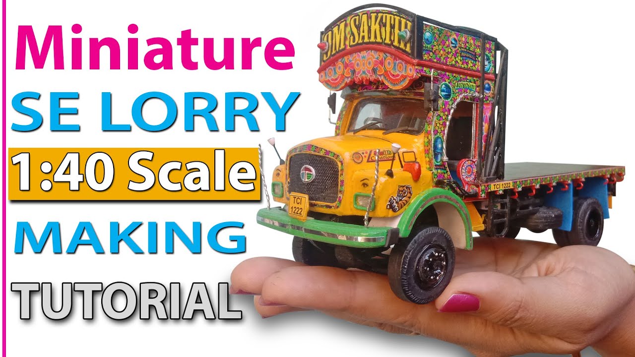 SE Lorry 1: 40 Scale Miniature | Making | S with S Creations - YouTube