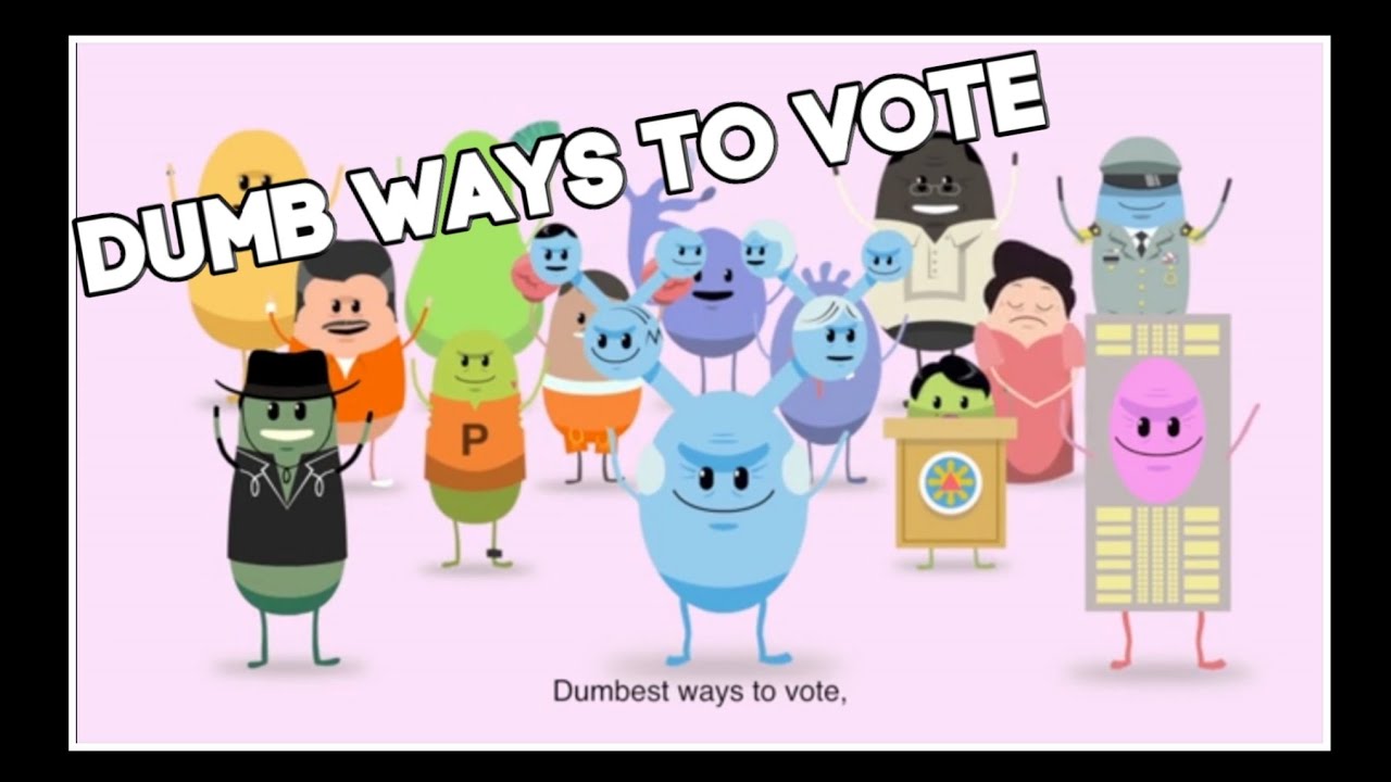 Dumb Ways To Vote (HD) - YouTube