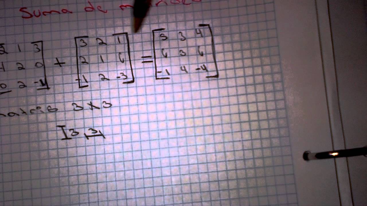 suma de matrices 3x3 - YouTube